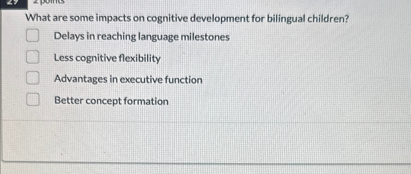 Solved What are some impacts on cognitive development for | Chegg.com