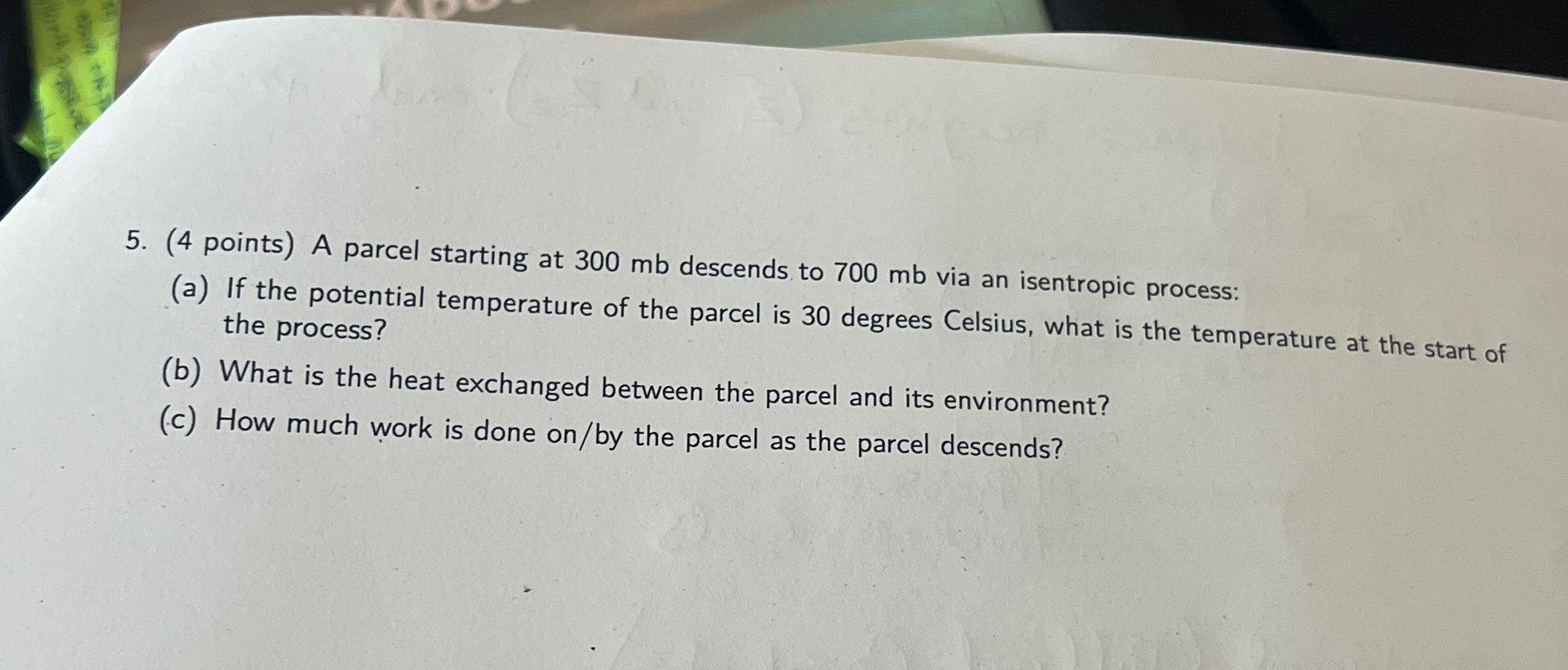 Solved (4 ﻿points) ﻿A parcel starting at 300mb ﻿descends to | Chegg.com