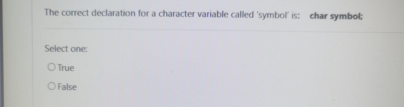 Solved The correct declaration for a character variable | Chegg.com