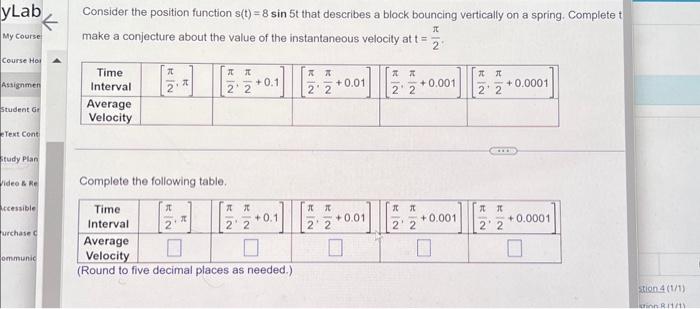 Solved Consider The Position Function S T 8sin5t That