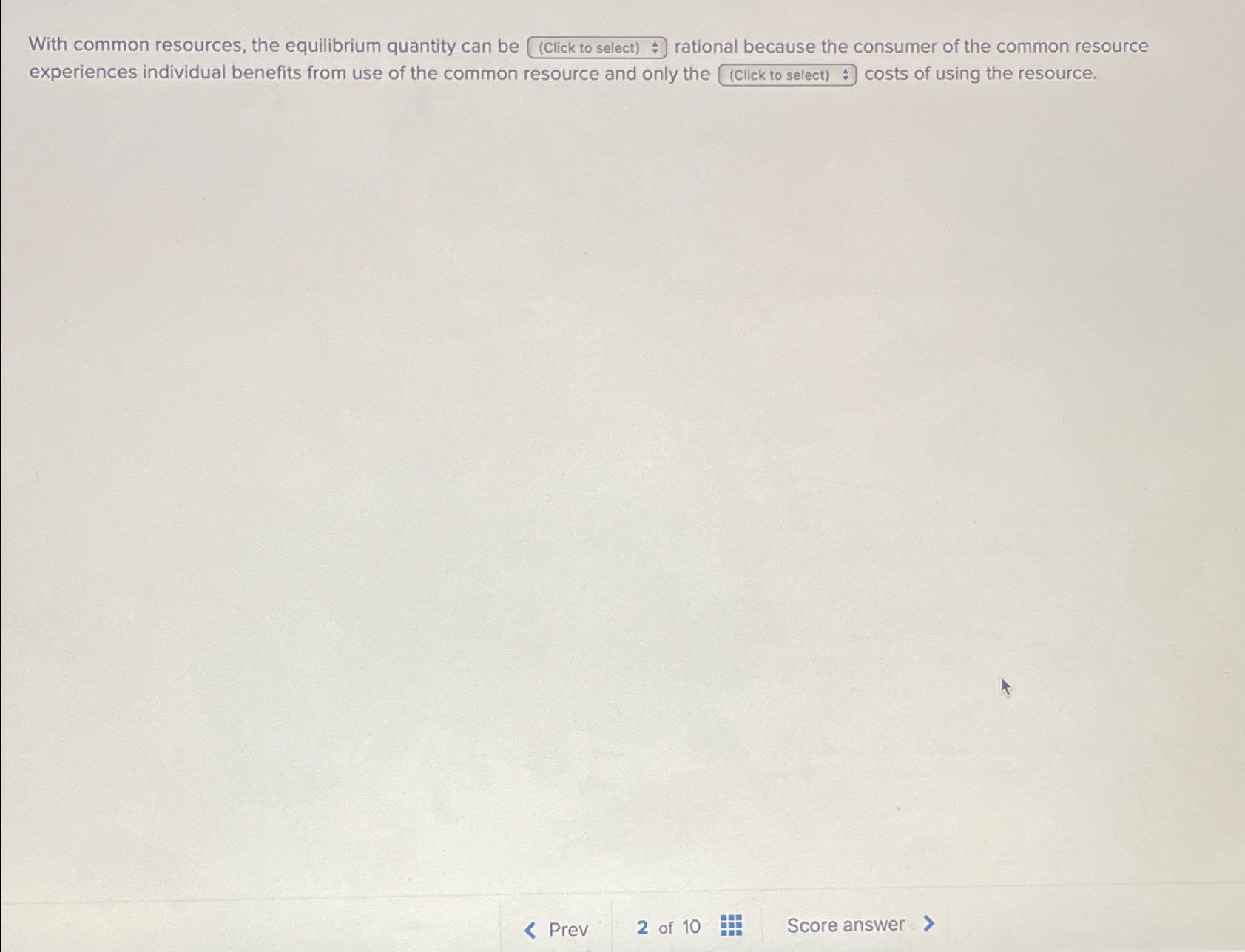 Solved With common resources, the equilibrium quantity can | Chegg.com