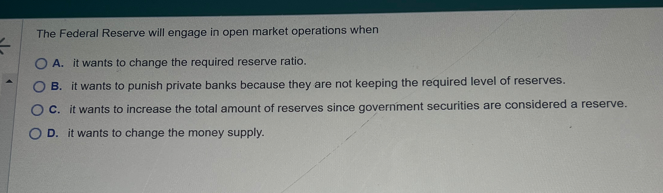 Solved The Federal Reserve will engage in open market | Chegg.com