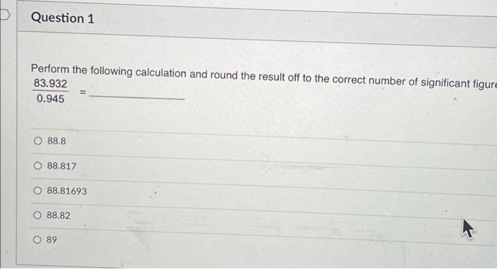 Solved Question 1 Perform the following calculation and | Chegg.com