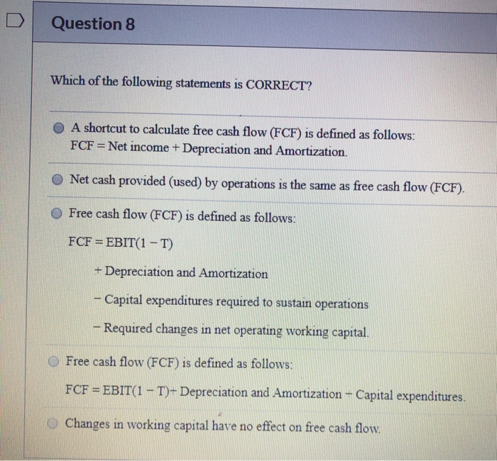 Solved Question 8 Which of the following statements is | Chegg.com