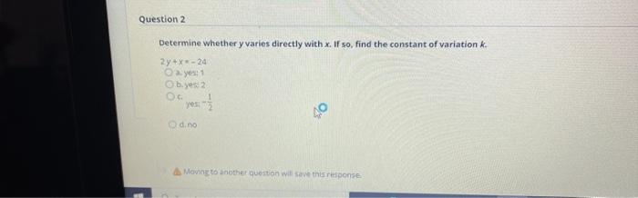 Solved Question 2 Determine whether y varies directly with | Chegg.com