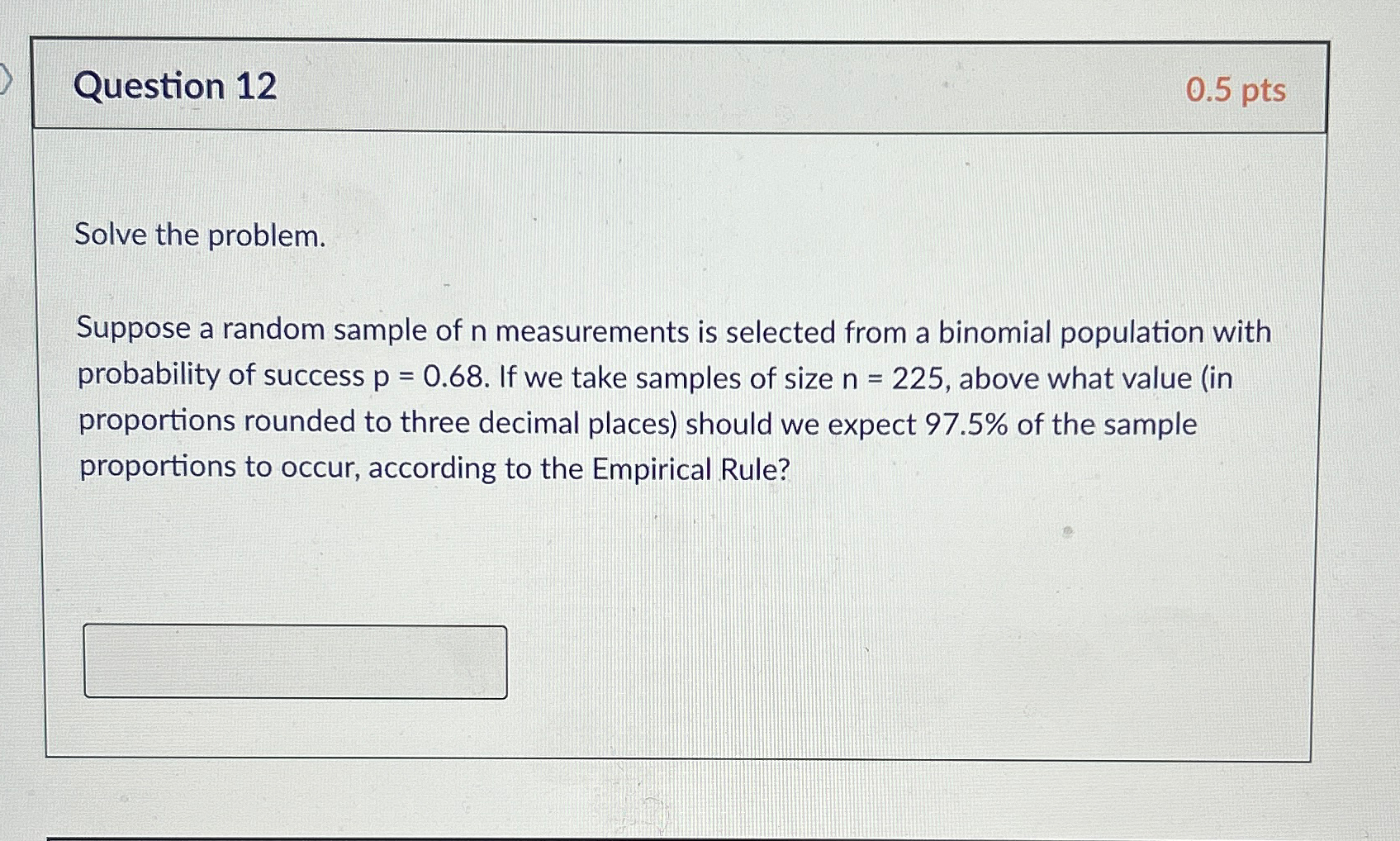 Solved Question 120.5ptsSolve the problem.Suppose a random | Chegg.com