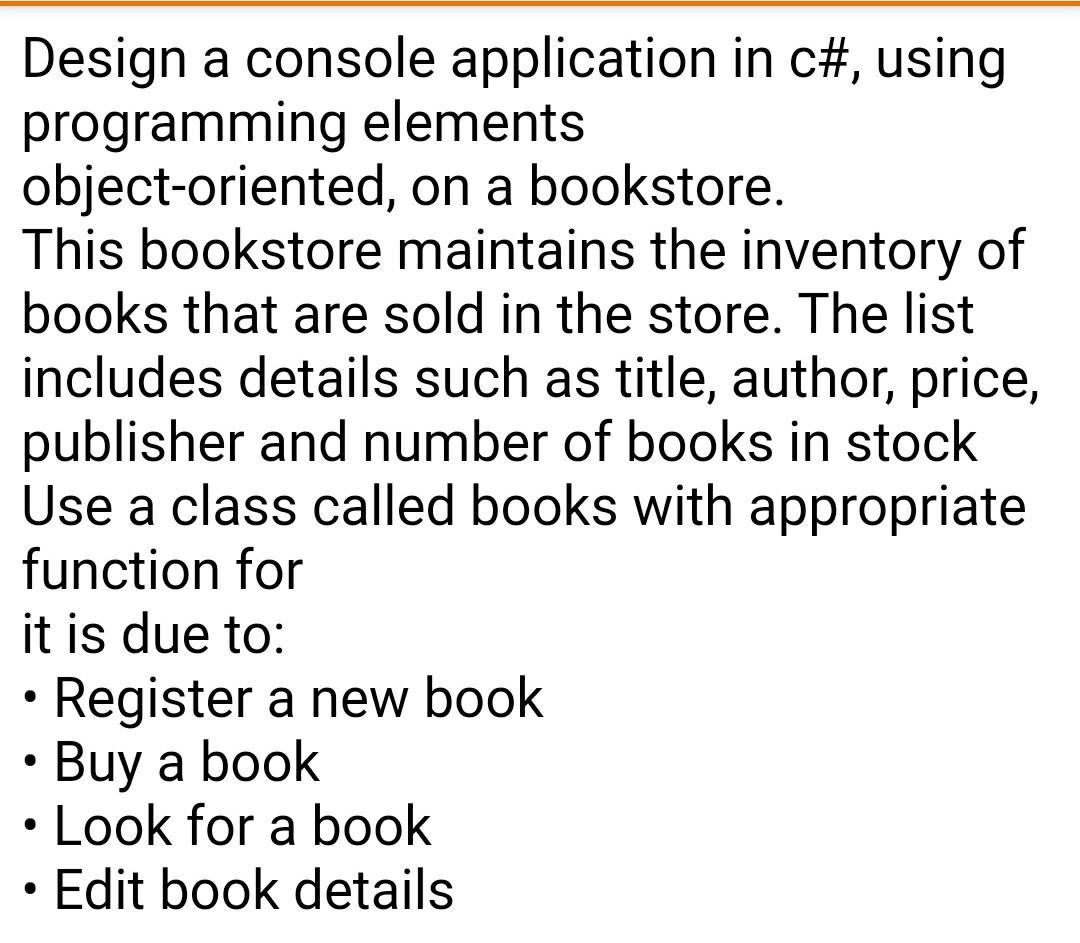 Design a console application in c#, using programming | Chegg.com