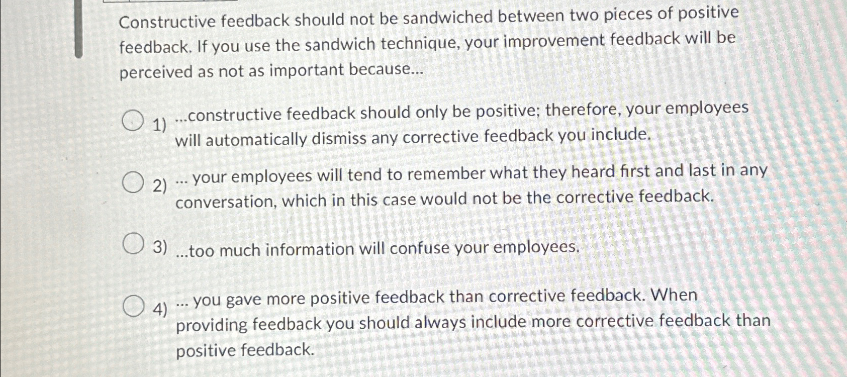 Solved Constructive feedback should not be sandwiched | Chegg.com