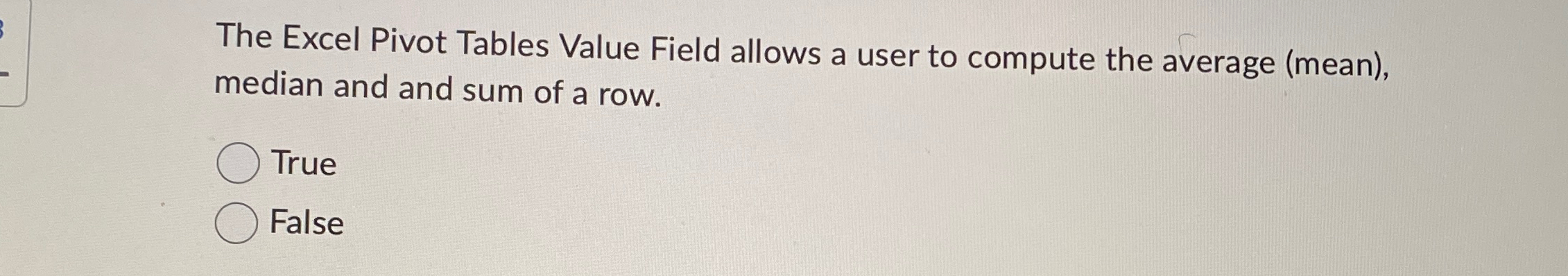 Solved The Excel Pivot Tables Value Field allows a user to | Chegg.com