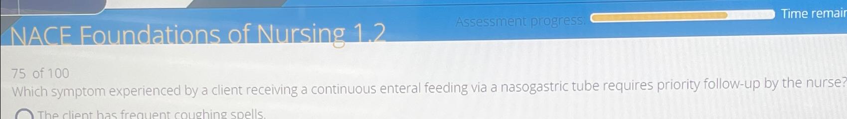 Solved NACF Foundations of Nursing 1.2Time remai75 ﻿of | Chegg.com