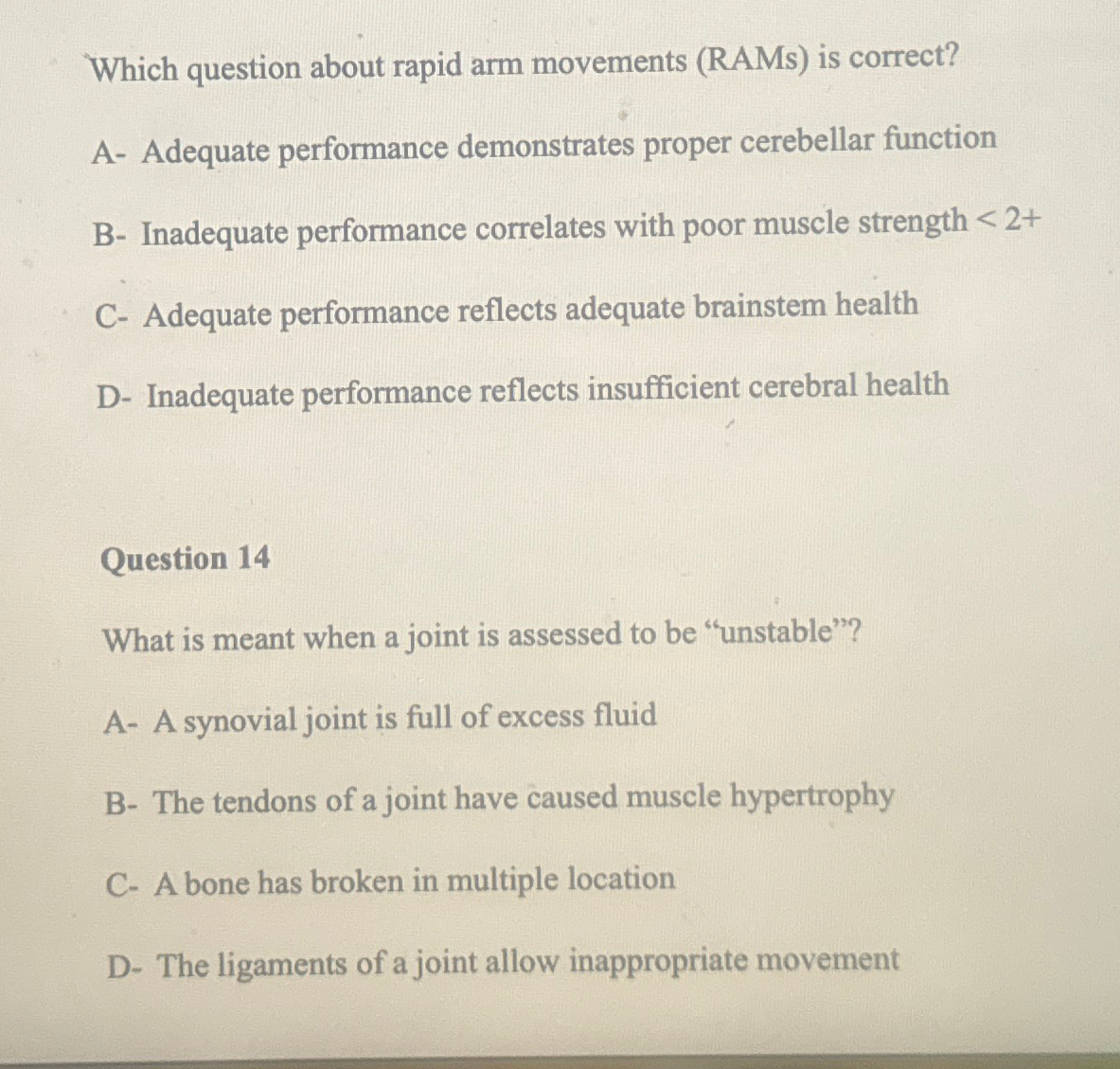 Solved Which question about rapid arm movements (RAMs) ﻿is | Chegg.com