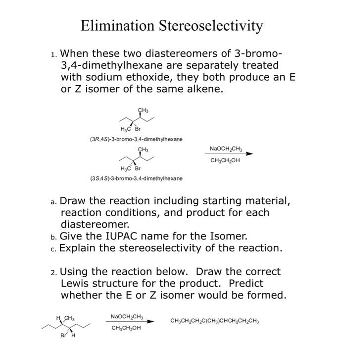 Solved Elimination Stereoselectivity 1. When these two | Chegg.com