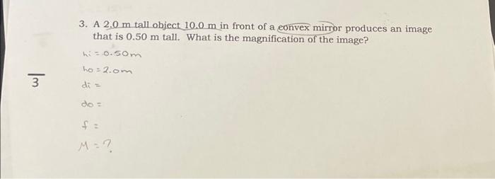 Solved physical science 20Im 3. A 2.0 m tall object 10.0 m | Chegg.com