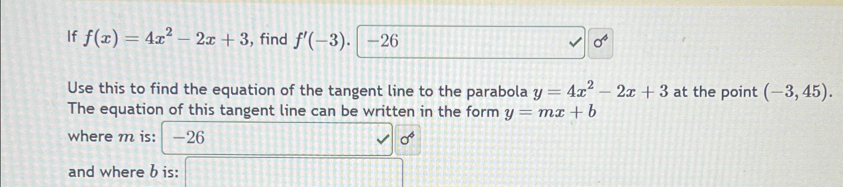 Solved If f(x)=4x2-2x+3.Use this to find the equation of the | Chegg.com