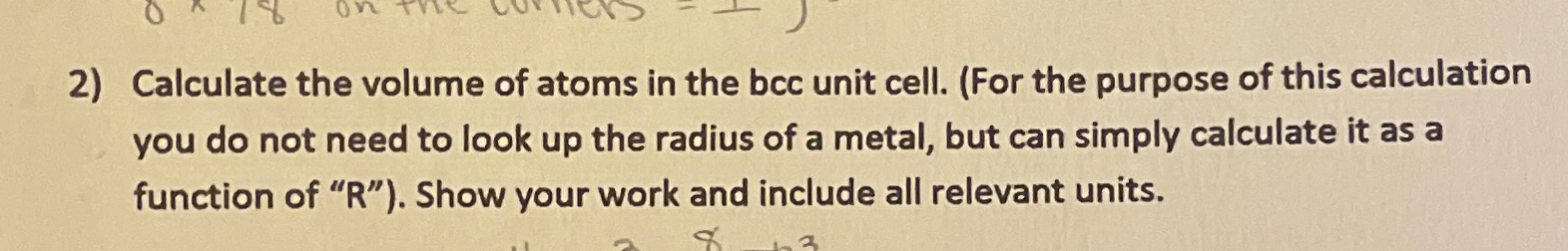 Solved Calculate the volume of atoms in the bcc unit cell. | Chegg.com
