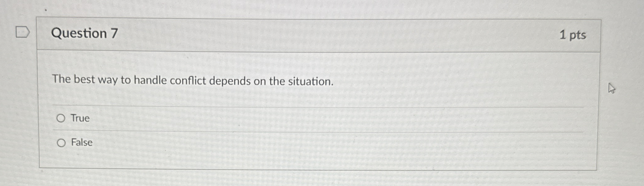 Solved Question 7The best way to handle conflict depends on | Chegg.com