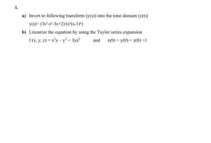 Solved 1. a) Invert to following transform (y()) into the | Chegg.com