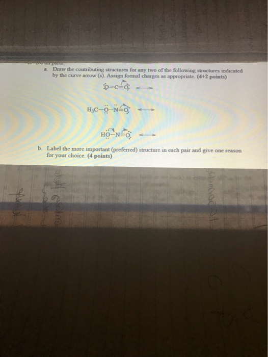 Solved Draw the contributing structures for any two of the | Chegg.com