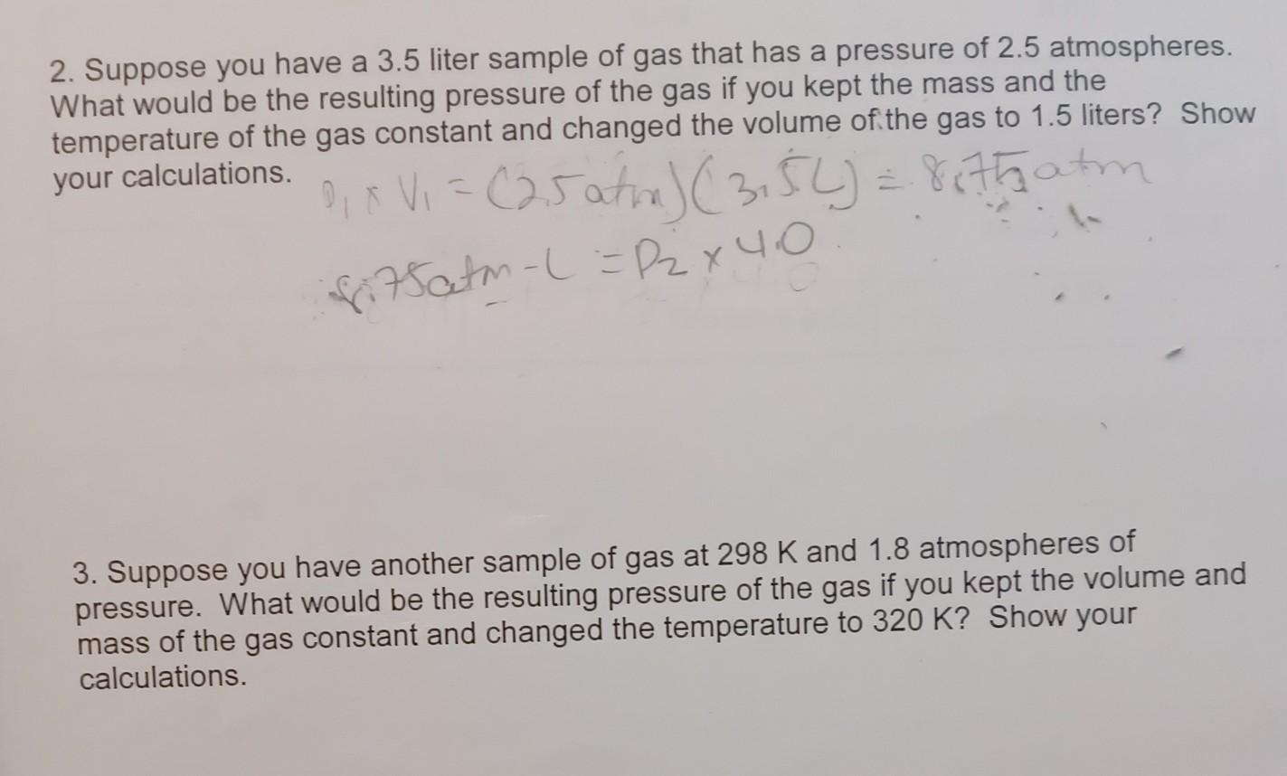 Solved 2. Suppose you have a 3.5 liter sample of gas that | Chegg.com