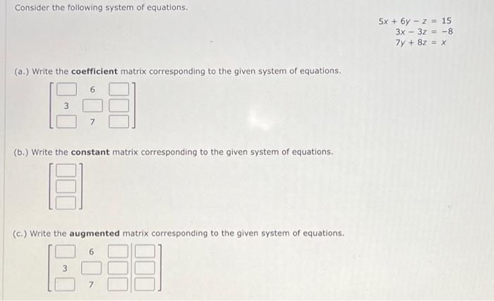 Solved Consider the following system of equations. | Chegg.com