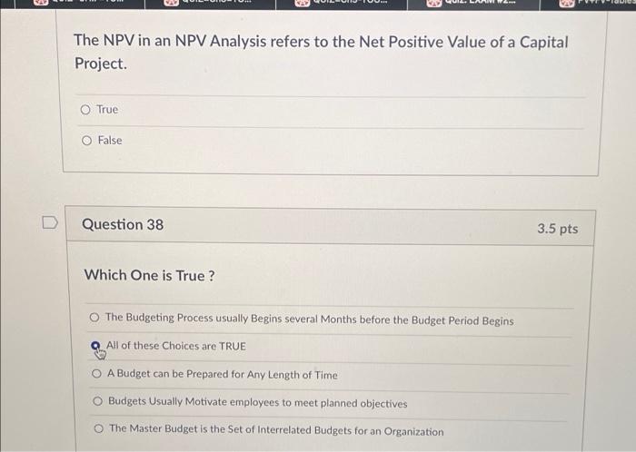The NPV in an NPV Analysis refers to the Net Positive | Chegg.com