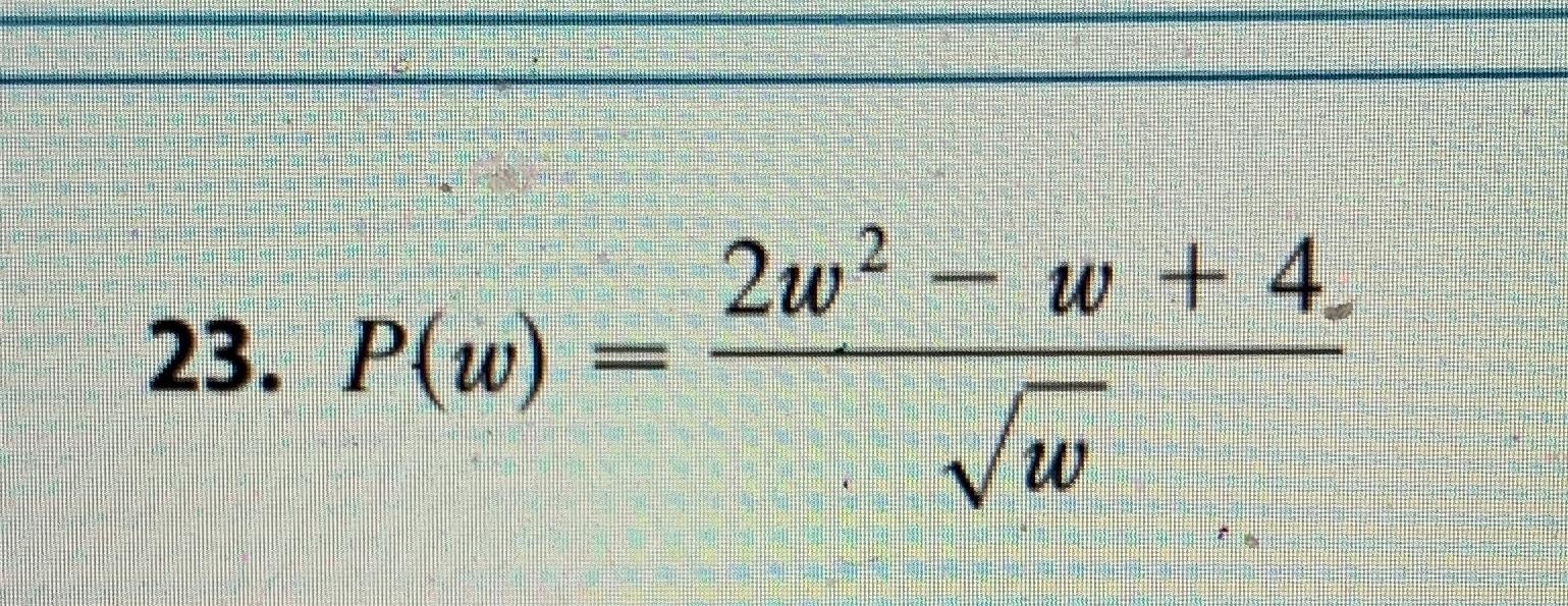 Solved P(w)=2w2-w+4w2 ﻿ Derivative | Chegg.com