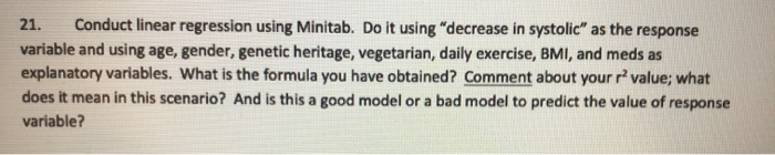 Solved 21. Conduct linear regression using Minitab. Do it | Chegg.com