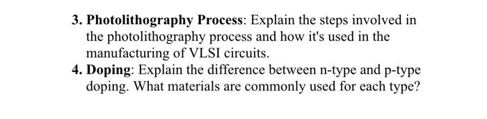 Solved 3. Photolithography Process: Explain the steps | Chegg.com