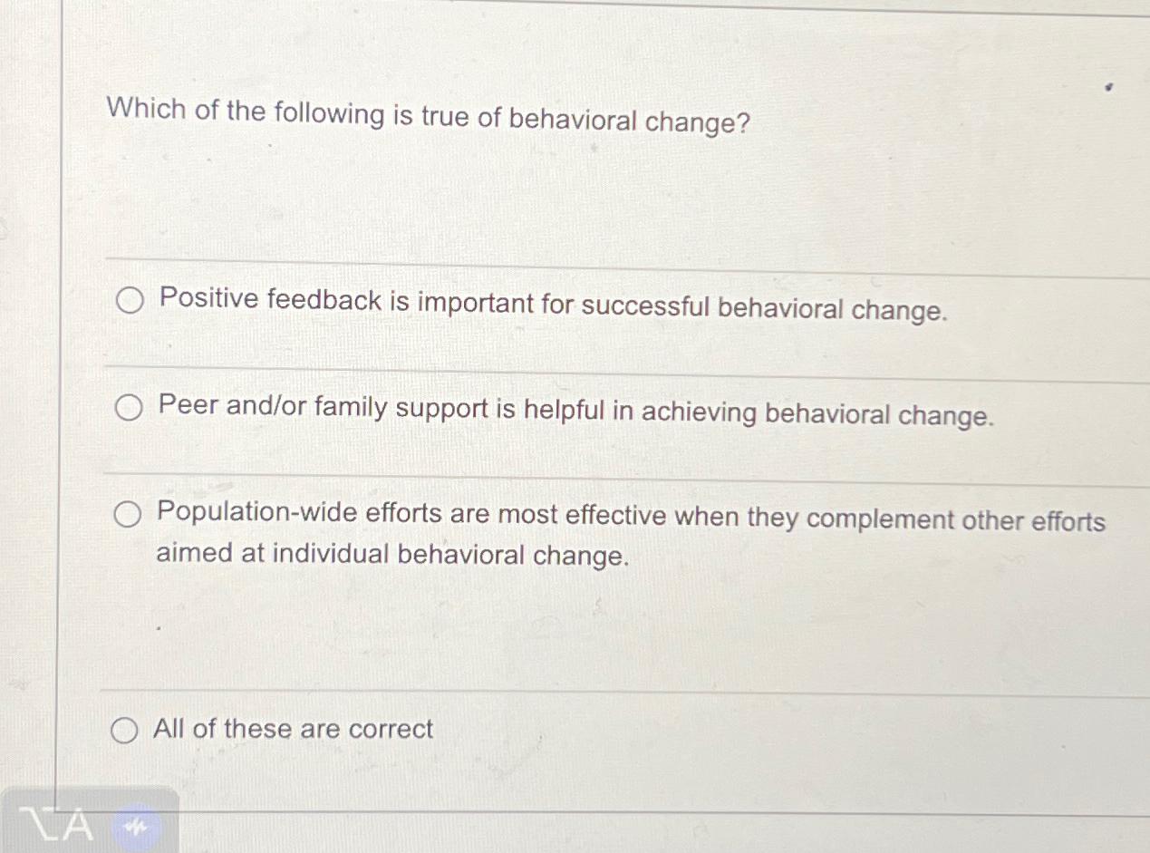 Solved Which of the following is true of behavioral | Chegg.com