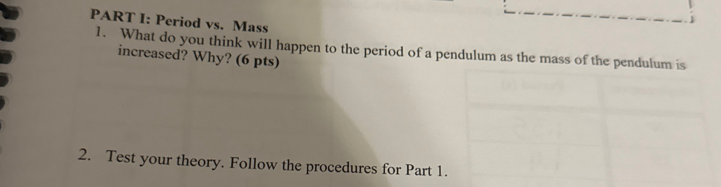 Solved PART I: Period vs. ﻿MassWhat do you think will happen | Chegg.com