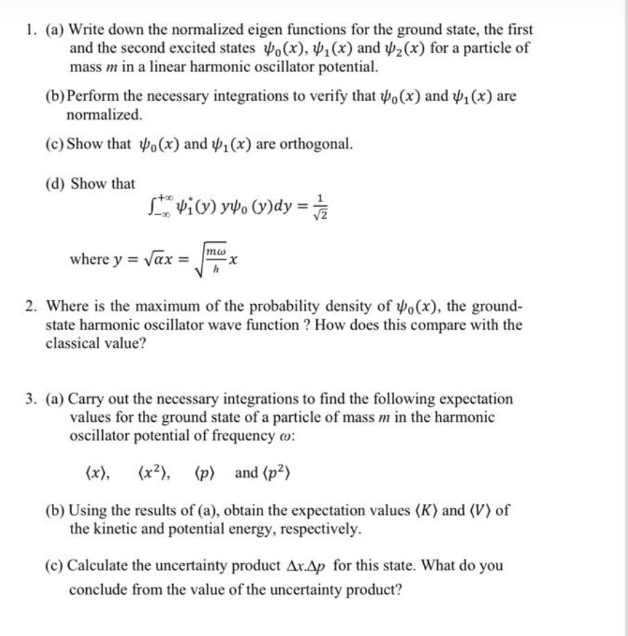 Solved 1. (a) Write down the normalized eigen functions for | Chegg.com