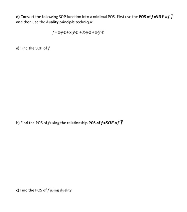 Solved d) Convert the following SOP function into a minimal | Chegg.com