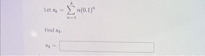 Solved For the sequence defined by: a1=4an+1=an3−1 Find: | Chegg.com