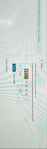 Solved Part AConsiber the shaded area in (Figure 1) ﻿Take | Chegg.com