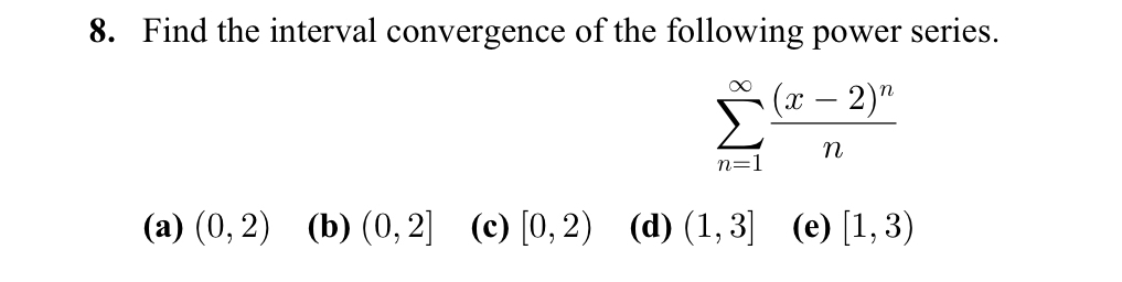Solved Find the interval convergence of the following power | Chegg.com
