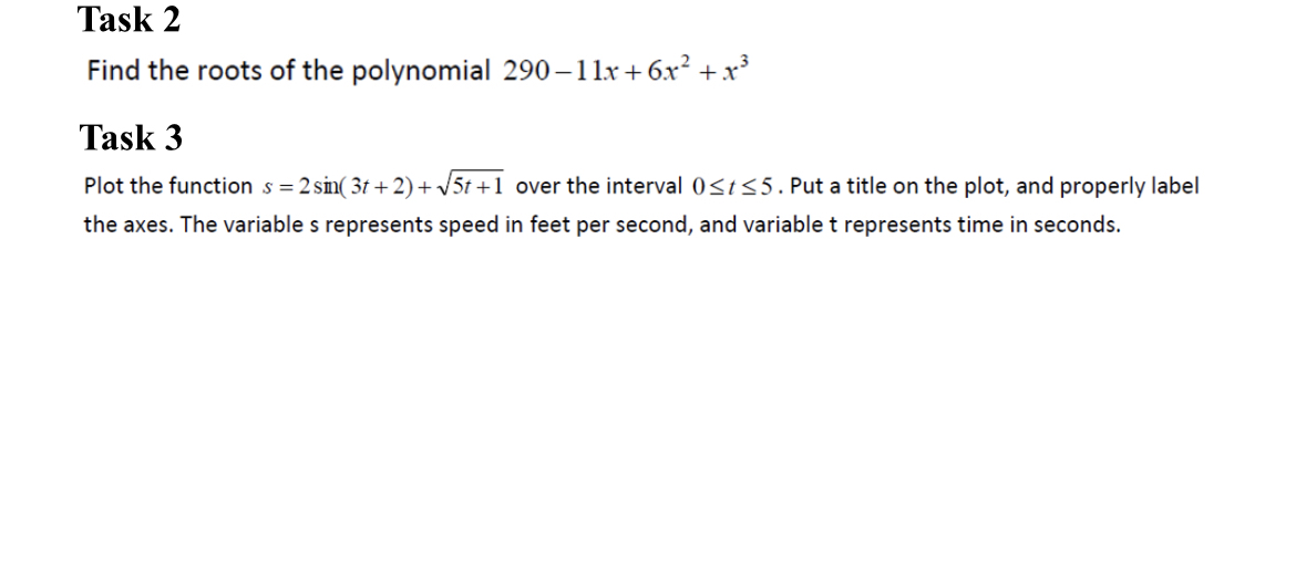 USING MATLAB FOR BOTH TASKSTask 2Find the roots of | Chegg.com