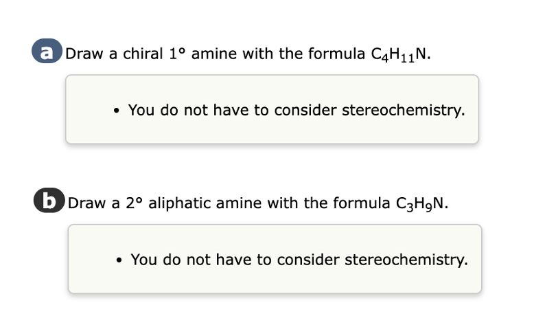 Solved I Draw a chiral 1° ﻿amine with the formula C4H11N.You | Chegg.com