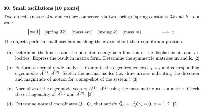 Solved 30. Small oscillations [10 points] Two objects | Chegg.com