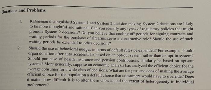 Solved 1. Kahneman distinguished System 1 and System 2 | Chegg.com