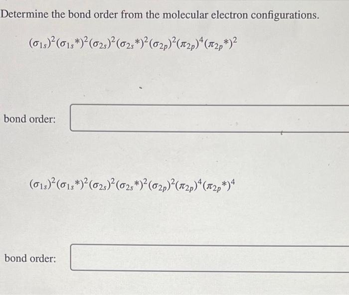 Solved Determine the bond order from the molecular electron | Chegg.com