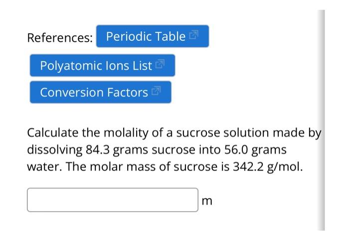 Solved Calculate the molality of a sucrose solution made by | Chegg.com