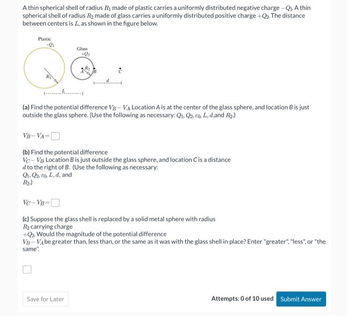 Solved A thin spherical shell of radius R1 made of plastic | Chegg.com