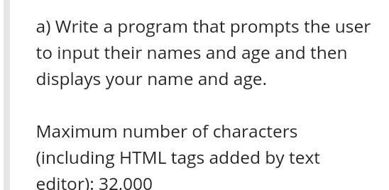 Solved a) Write a program that prompts the user to input | Chegg.com