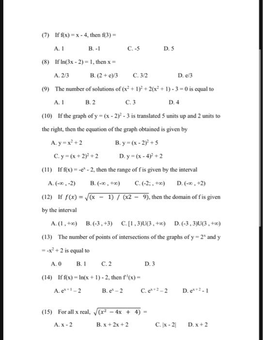 Solved (7) If f(x)=x−4, then f(3)= A. 1 B. −1 C. −5 D. 5 (8) | Chegg.com