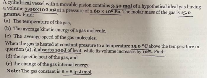 Solved A cylindrical vessel with a movable piston contains | Chegg.com