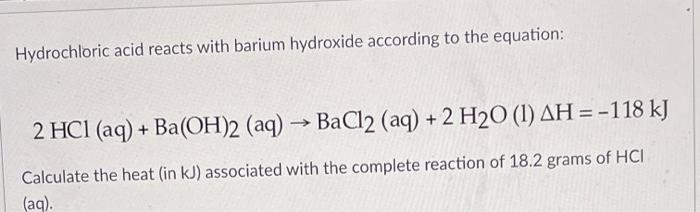Solved Hydrochloric acid reacts with barium hydroxide | Chegg.com