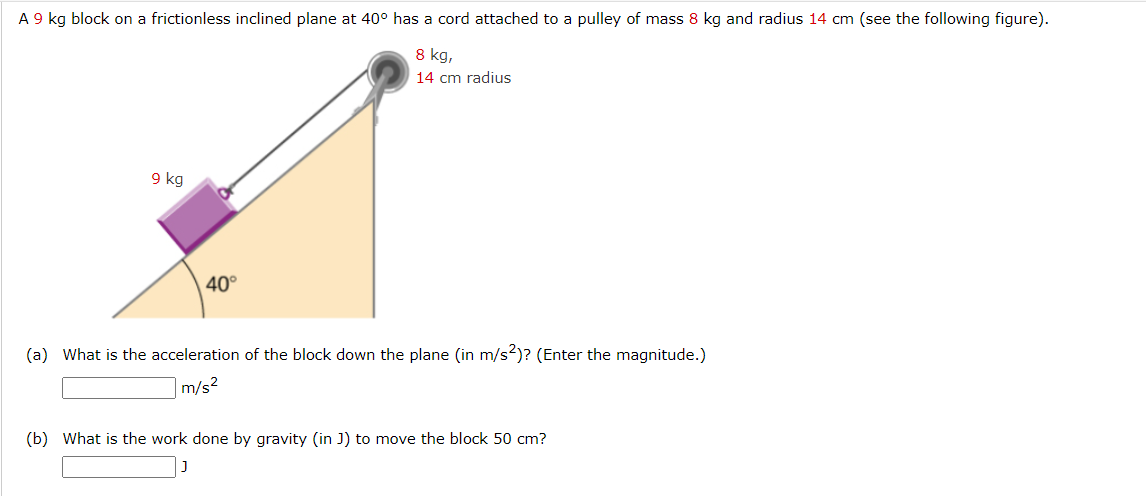 Solved A 9kg ﻿block on a frictionless inclined plane at 40° | Chegg.com