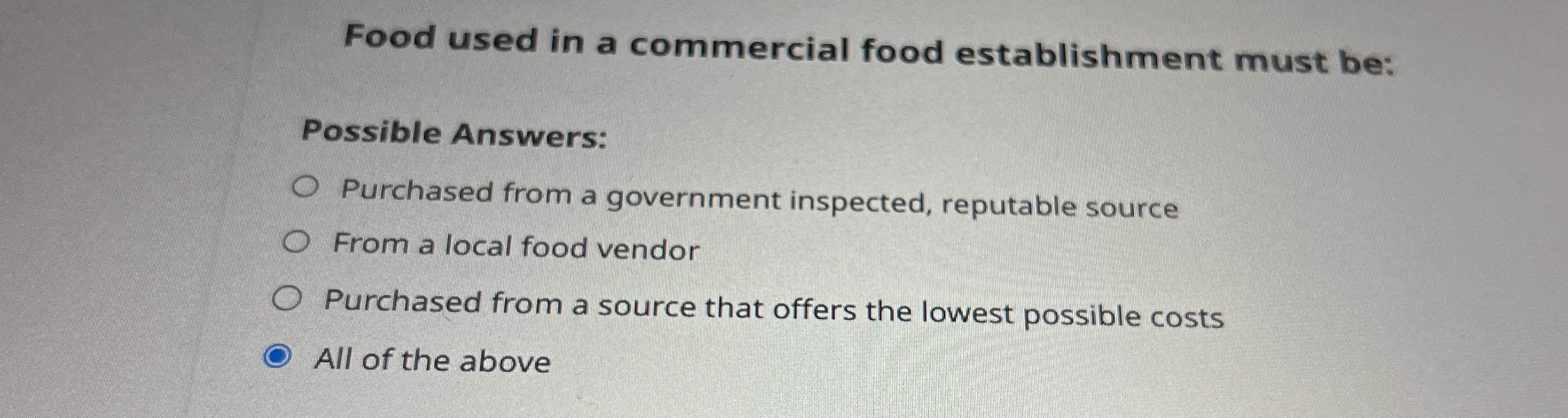 Solved Food used in a commercial food establishment must | Chegg.com