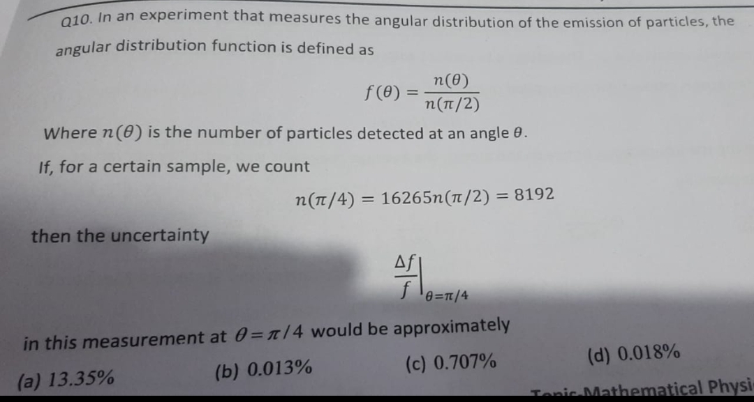 Solved Q10. ﻿In an experiment that measures the angular | Chegg.com
