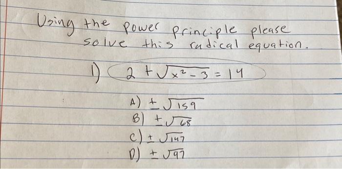 Solved Using the power principle please solve this radical | Chegg.com